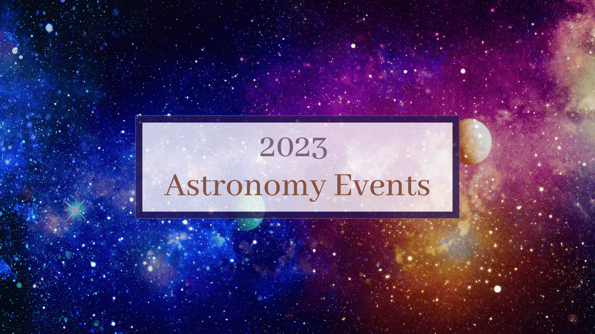 2023 Astronomy Events – AstroTelescopium