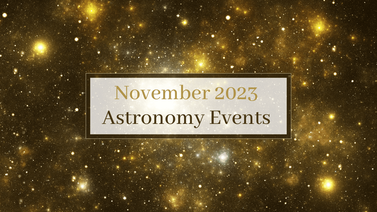 November 2023 Astronomy Events – AstroTelescopium